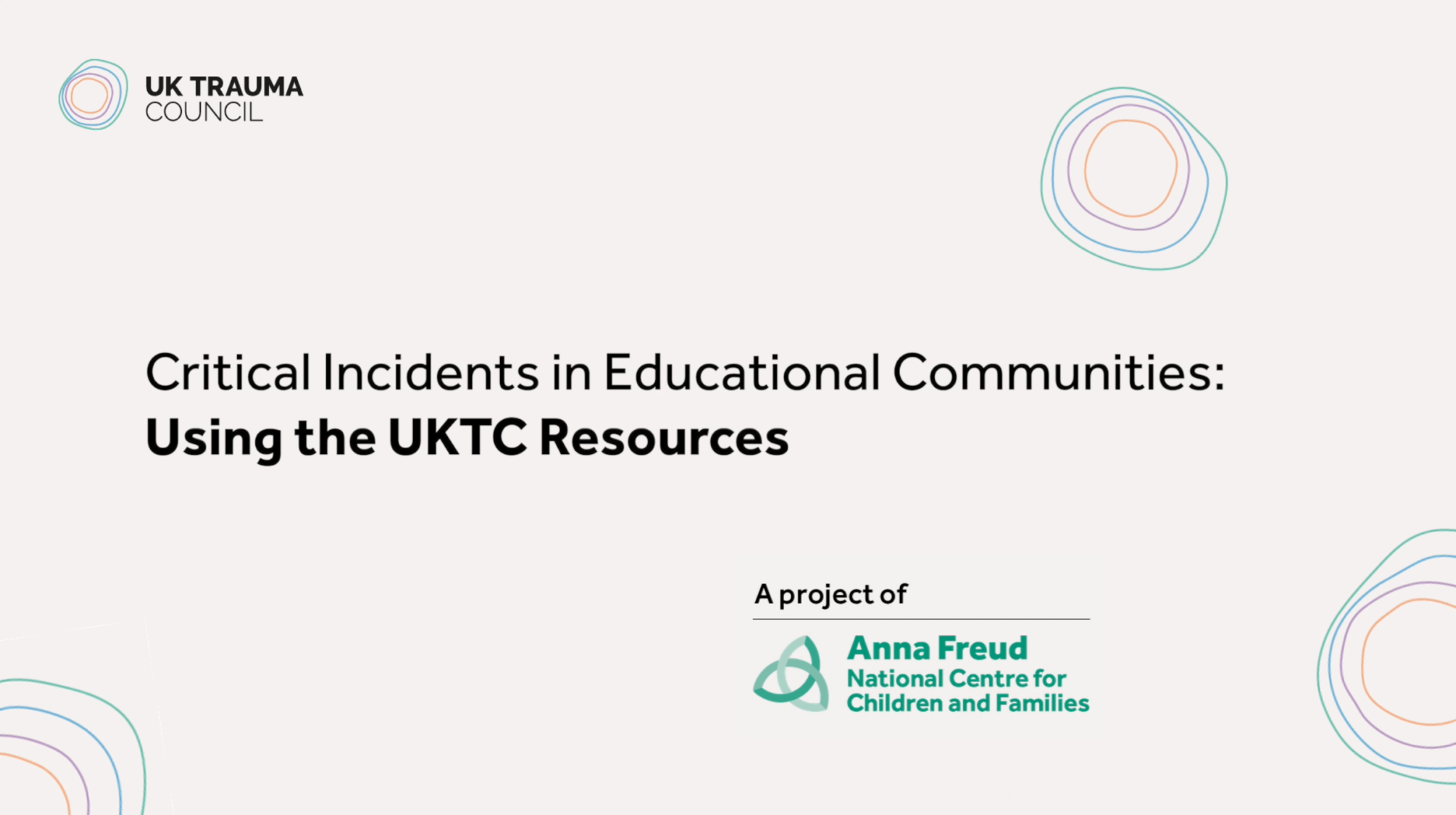 Critical Incidents in Educational Communities - UK Trauma Council